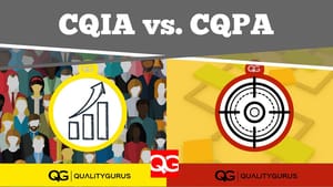 CQPA or CQIA – Which is Right for Me? | Quality Gurus