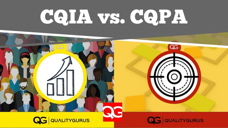 CQPA or CQIA – Which is Right for Me? | Quality Gurus