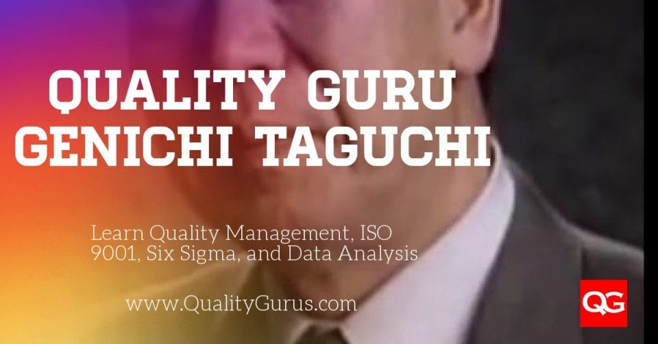 Genichi Taguchi | Quality Gurus