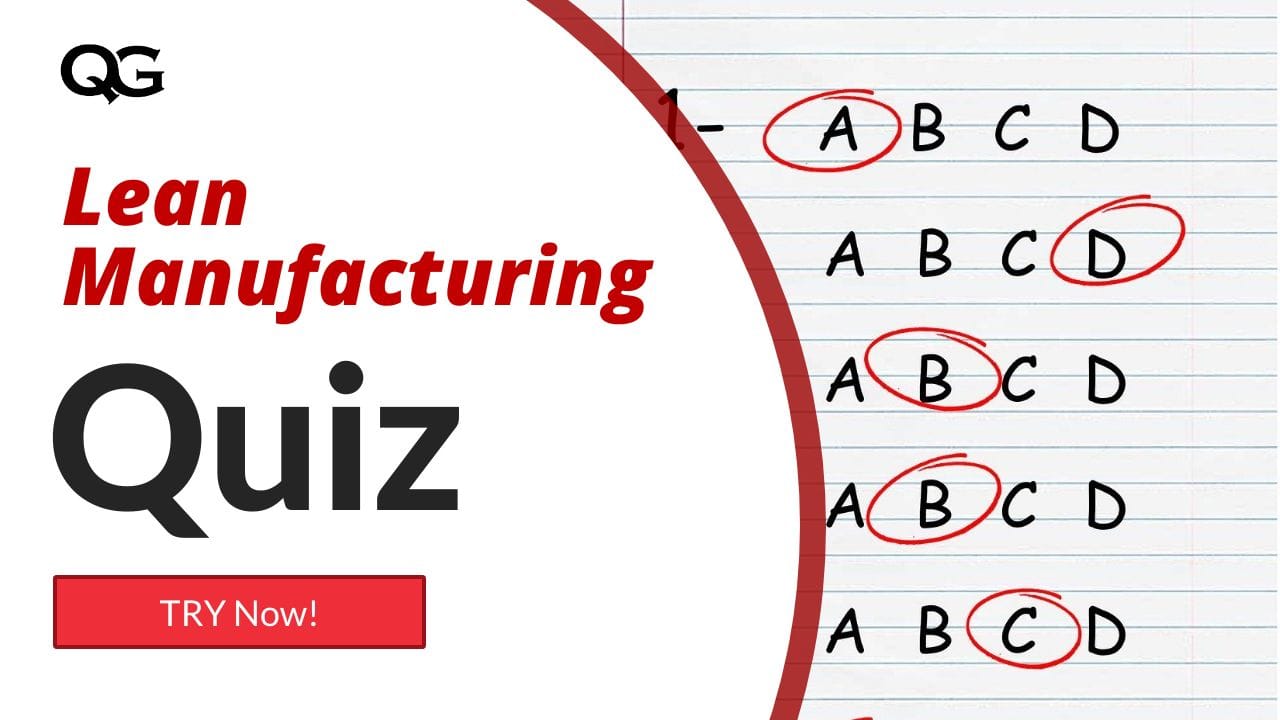 Lean Manufacturing Quiz | Quality Gurus