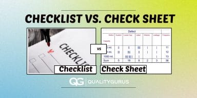 Checklist vs. Check Sheet | Quality Gurus