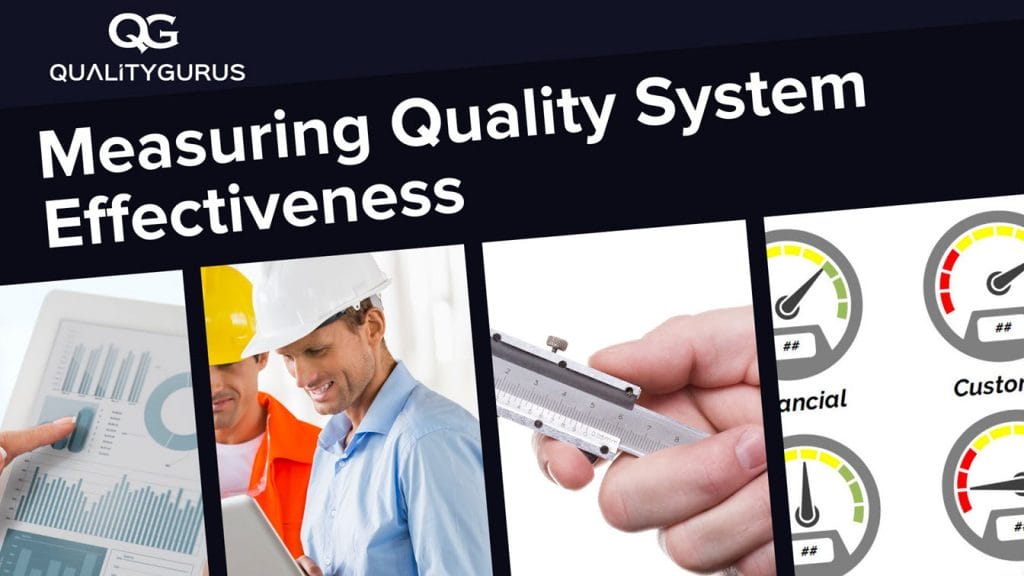 Measuring Quality System Effectiveness | Quality Gurus