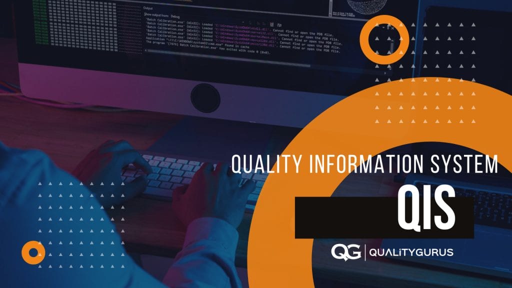 Quality Information System (QIS) | Quality Gurus