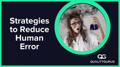 10 Strategies for Reducing Human Error in Your Workplace | Quality Gurus