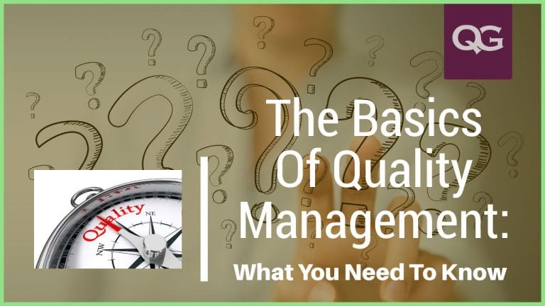 The Basics Of Quality Management: What You Need To Know | Quality Gurus