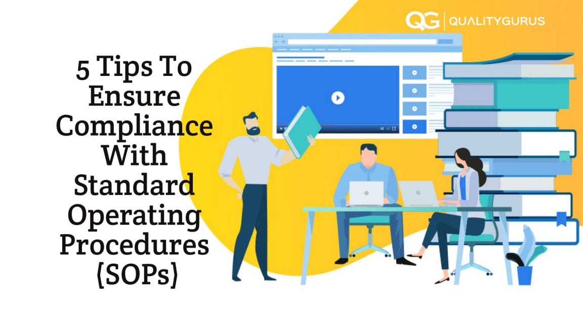 5 Tips To Ensure Compliance With Standard Operating Procedures (SOPs ...