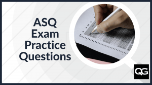 Practice Questions for ASQ Exams | Quality Gurus