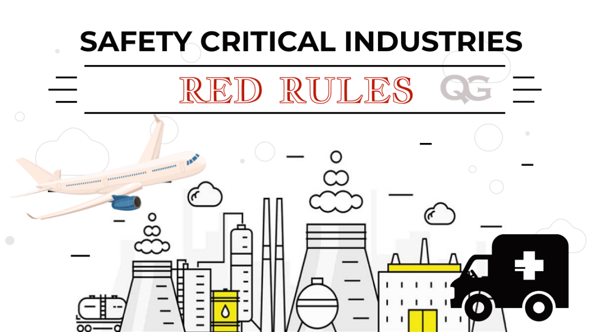 Red Rules in Safety Critical Industries | Quality Gurus