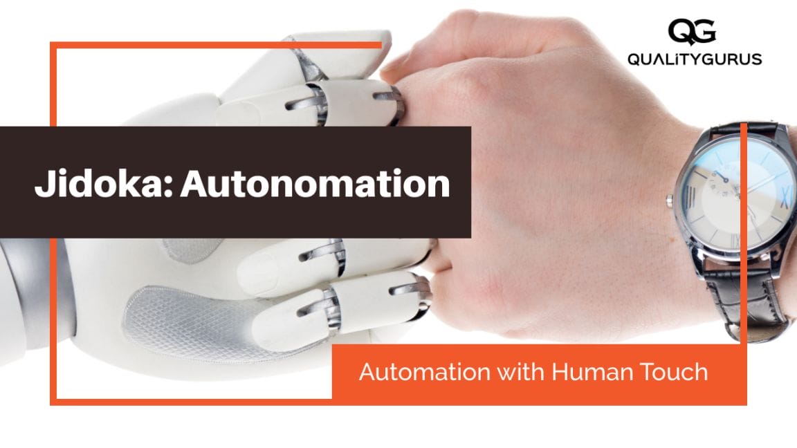 Jidoka: Autonomation | Quality Gurus