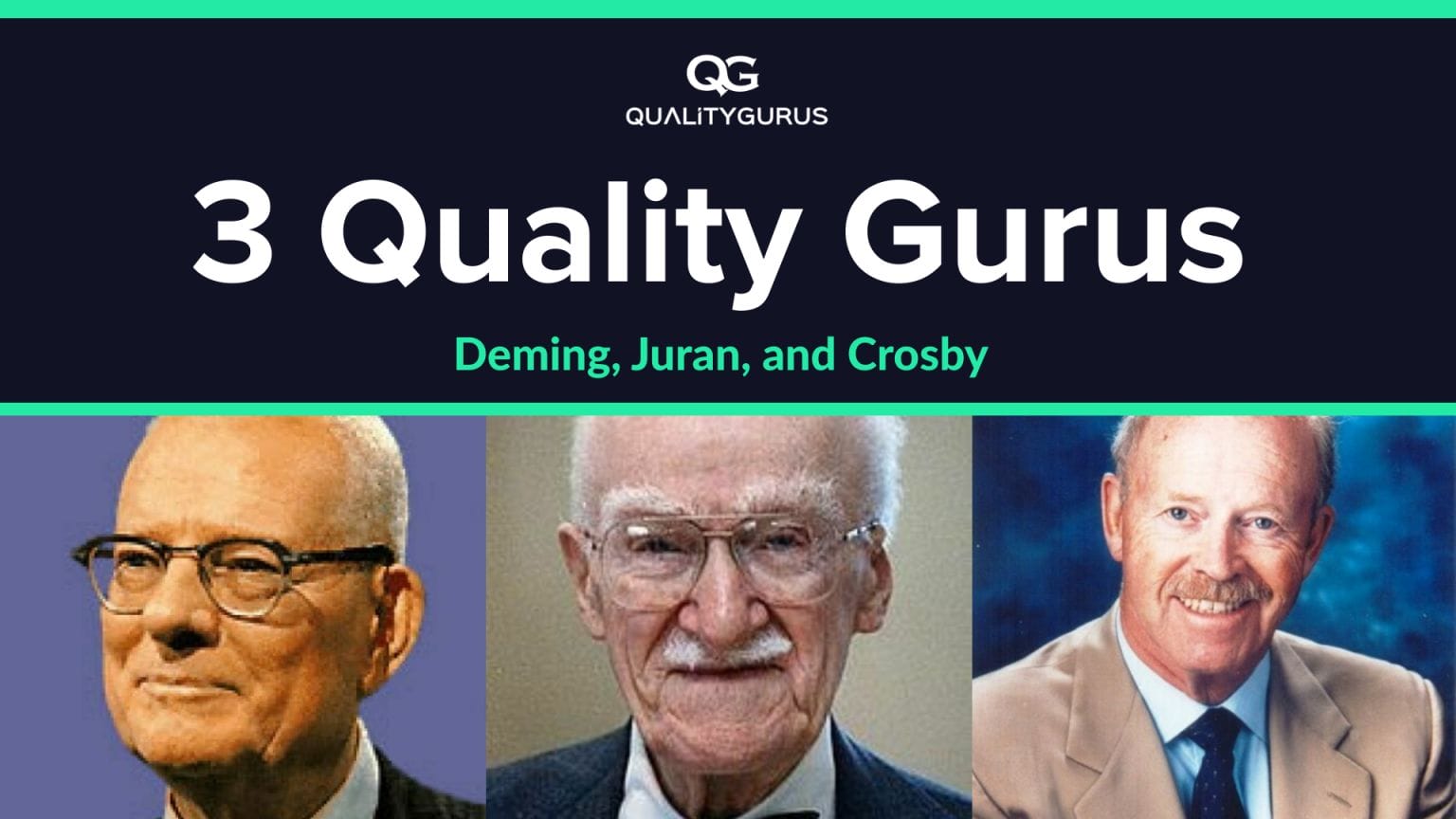 Deming, Juran, and Crosby: Pioneers in Quality Management – A | Quality Gurus