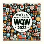 World Quality Week 2023 (#WQW23) Poster and Graphics | Quality Gurus