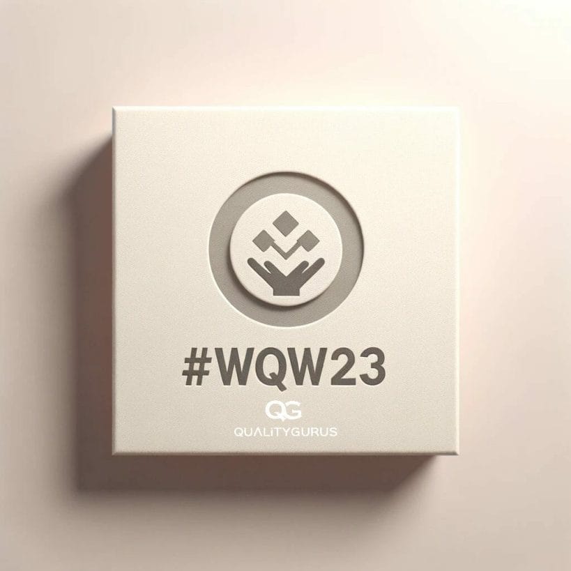 World Quality Week 2023 (#WQW23) Poster and Graphics | Quality Gurus