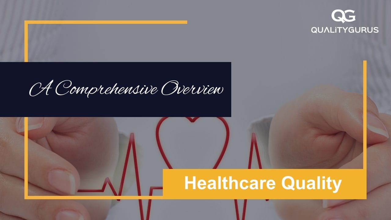 Healthcare Quality Management | Quality Gurus