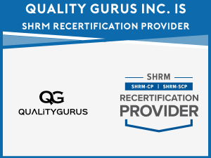 Quality Gurus Inc. Now Recognized by SHRM to Offer Recertification Credits | Quality Gurus